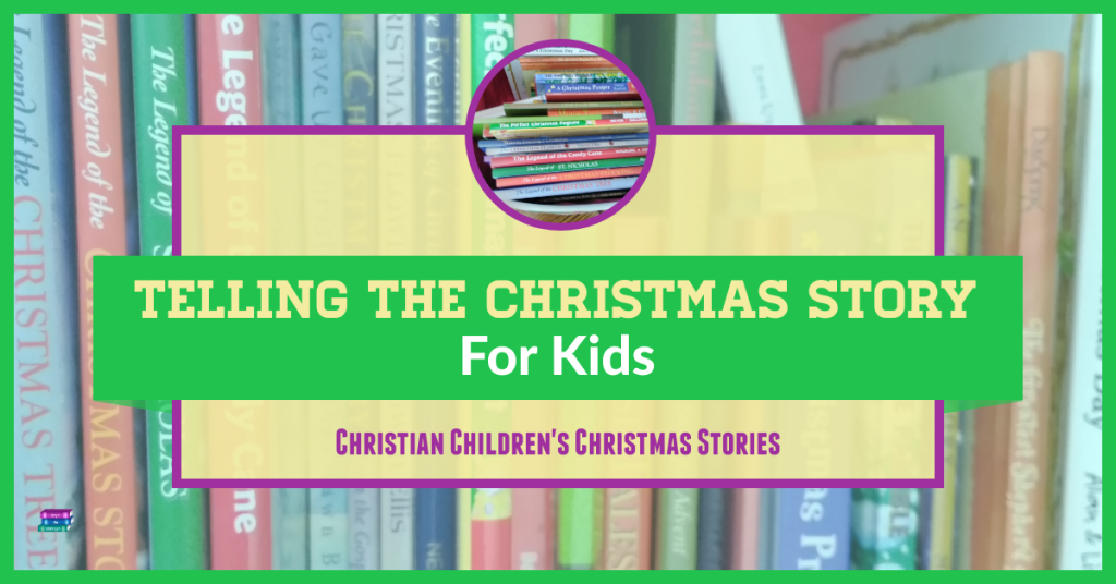 Telling the Christmas Story This Year? 42+ Top Tools